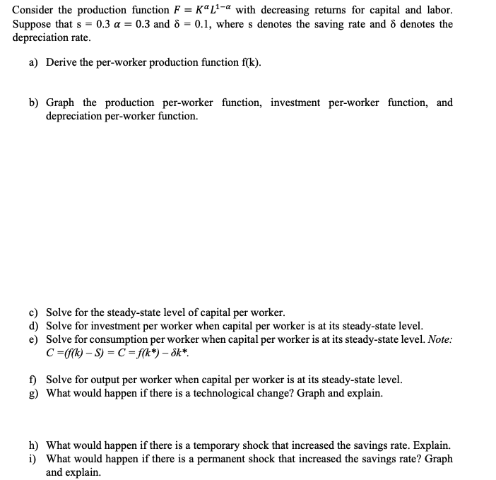 Solved Consider the production function F = KºL1-a with | Chegg.com