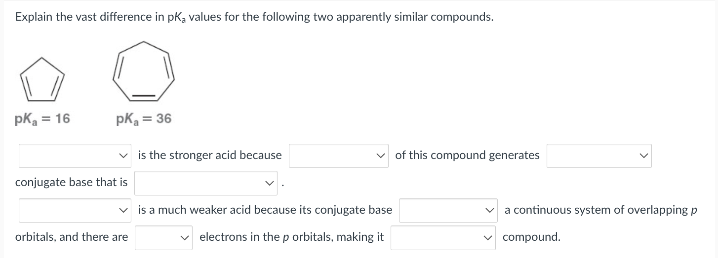 Solved Explain the vast difference in pKa values for the | Chegg.com