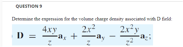 Solved Determine the expression for the volume charge | Chegg.com