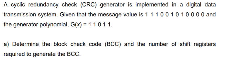 Solved A cyclic redundancy check (CRC) generator is | Chegg.com