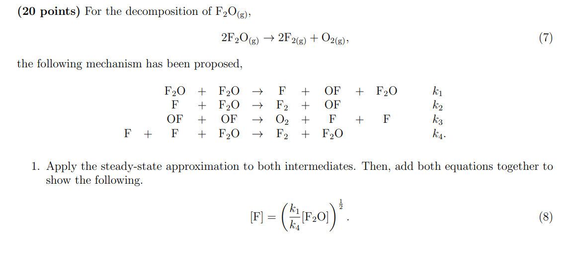 Solved (20 points) For the decomposition of F2O(g), 2 | Chegg.com