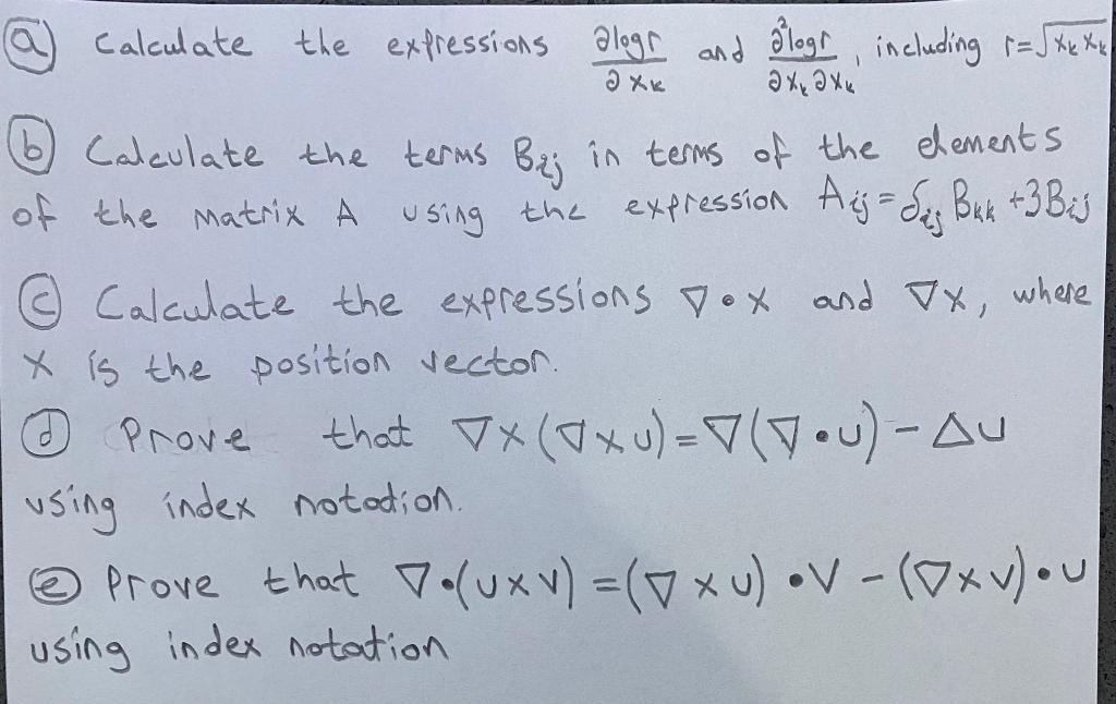 Solved (a) Calculate the expressions ∂xk∂logr and | Chegg.com
