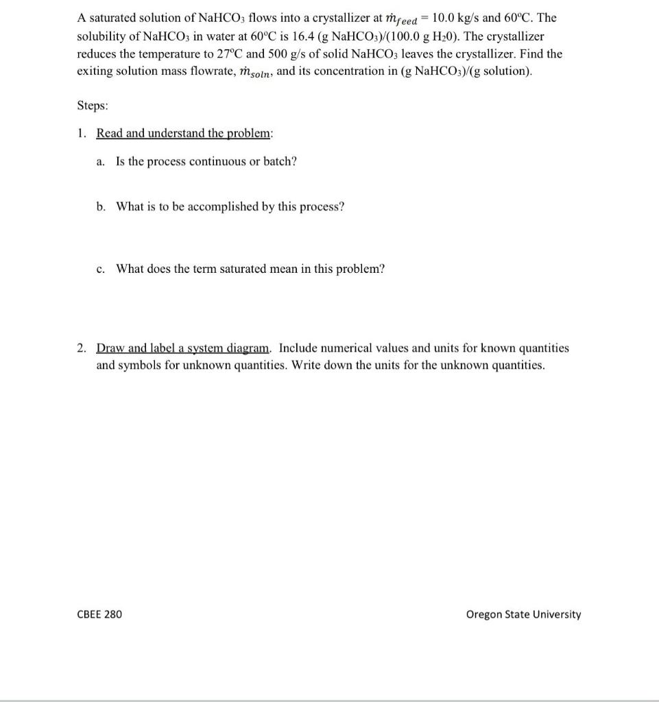 Solved A saturated solution of NaHCO3 flows into a | Chegg.com
