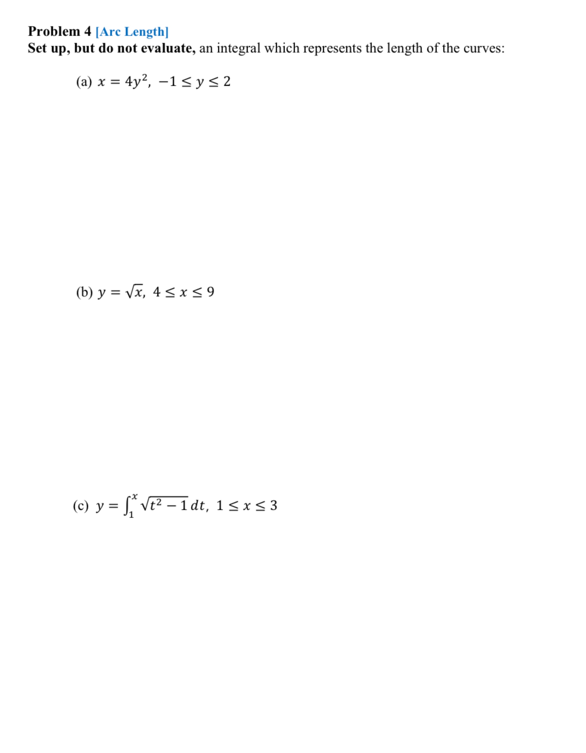 Solved Problem 4 [Arc Length]Set up, ﻿but do not evaluate, | Chegg.com