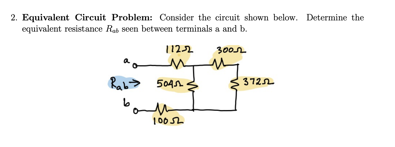 Solved 2. Equivalent Circuit Problem: Consider the circuit | Chegg.com