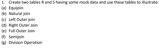 Solved 1. Create two tables R and S having some mock data | Chegg.com