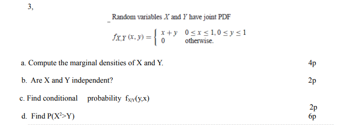 Solved 3, Random variables X and Y have joint PDF fx,(x, y) | Chegg.com