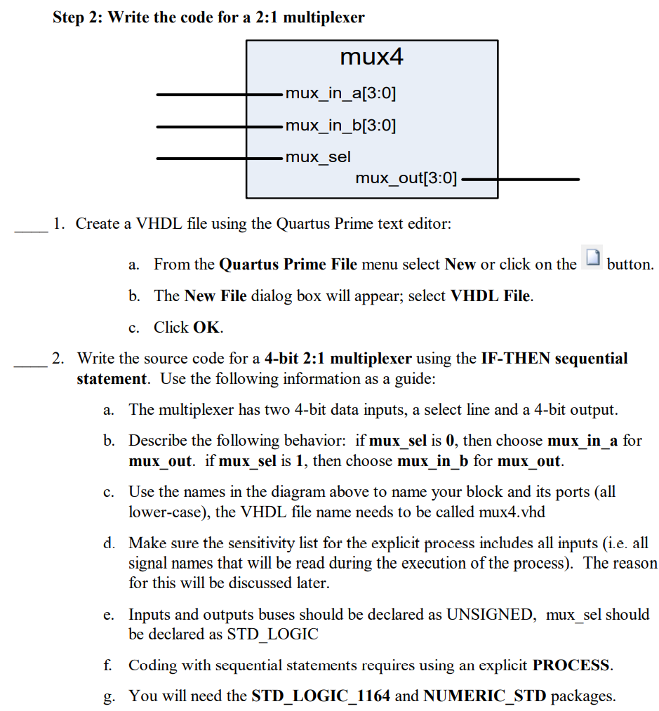 Step 2: Write the code for a 2:1 multiplexer mux4 | Chegg.com