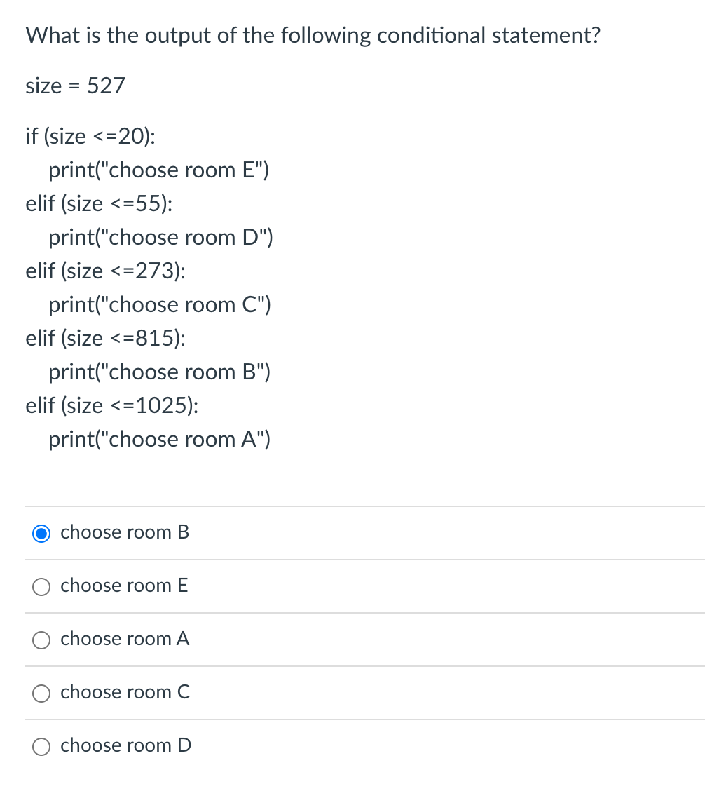 Solved What is the output of the following conditional | Chegg.com