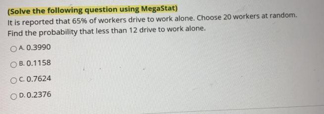 Solved (Solve the following question using MegaStat) It is | Chegg.com