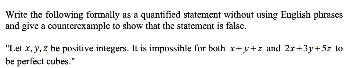 Solved Write the following formally as a quantified | Chegg.com