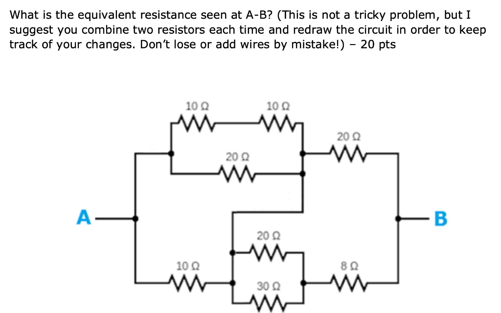 Solved What is the equivalent resistance seen at A-B? (This | Chegg.com