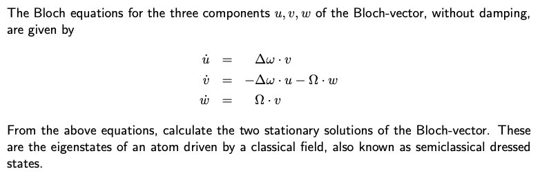The Bloch equations for the three components u, v, w | Chegg.com