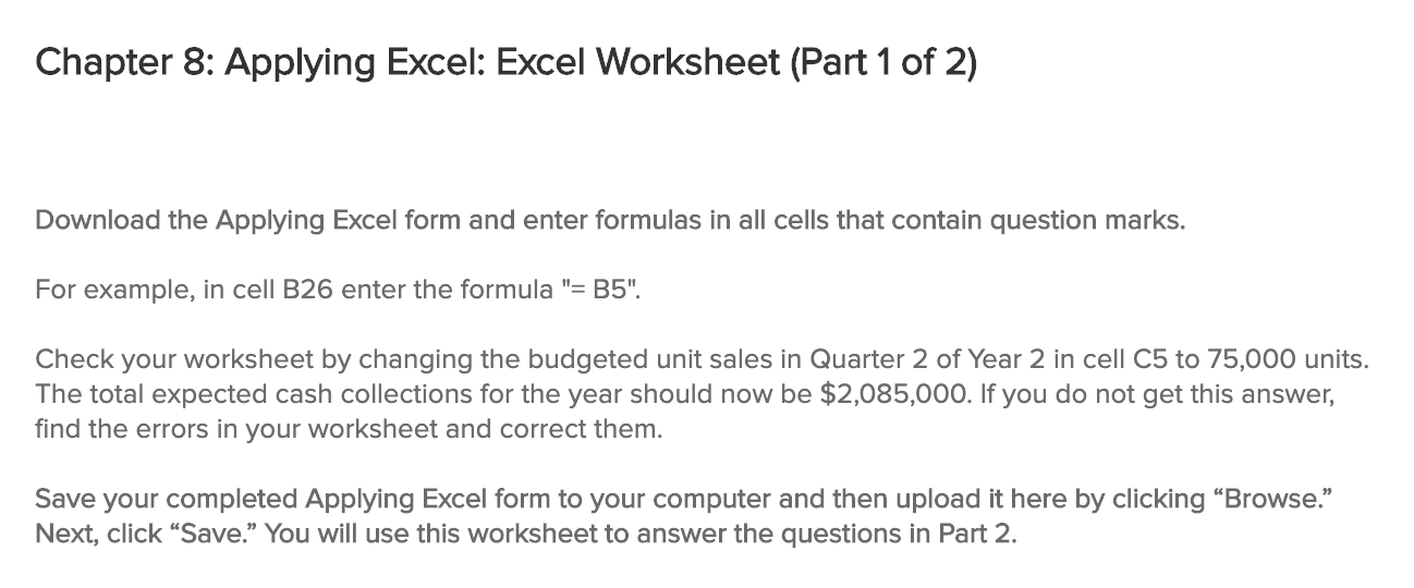 Solved Chapter 8: Applying Excel: Excel Worksheet (Part 1 of | Chegg.com Solved Chapter 8: Applying Excel: Excel Worksheet (Part 1 of | Chegg.com