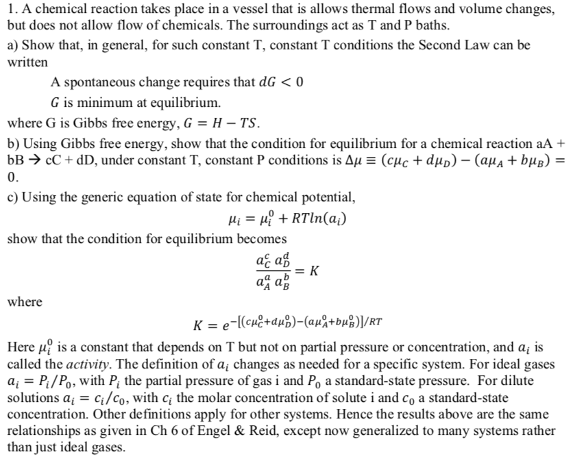 Solved 1. A chemical reaction takes place in a vessel that | Chegg.com