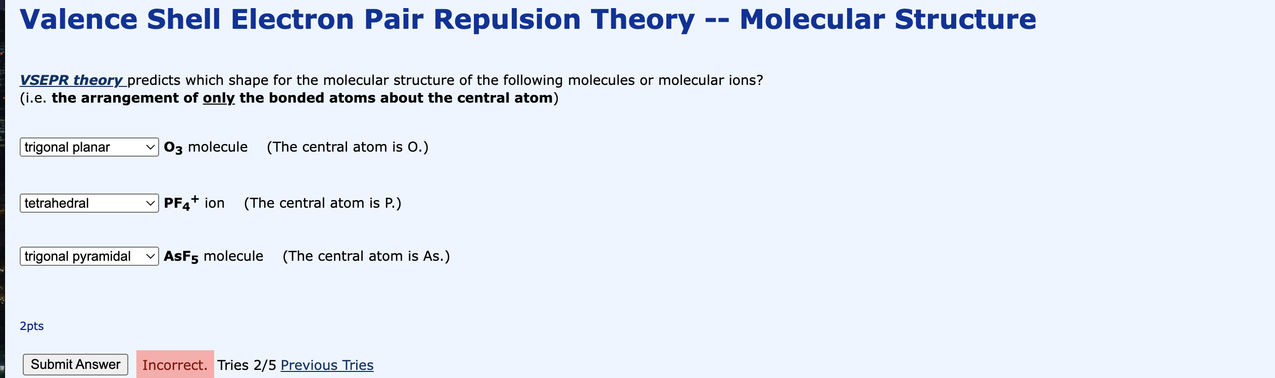 Solved Valence Shell Electron Pair Repulsion Theory -- | Chegg.com