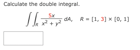 Solved Calculate the double integral. | Chegg.com