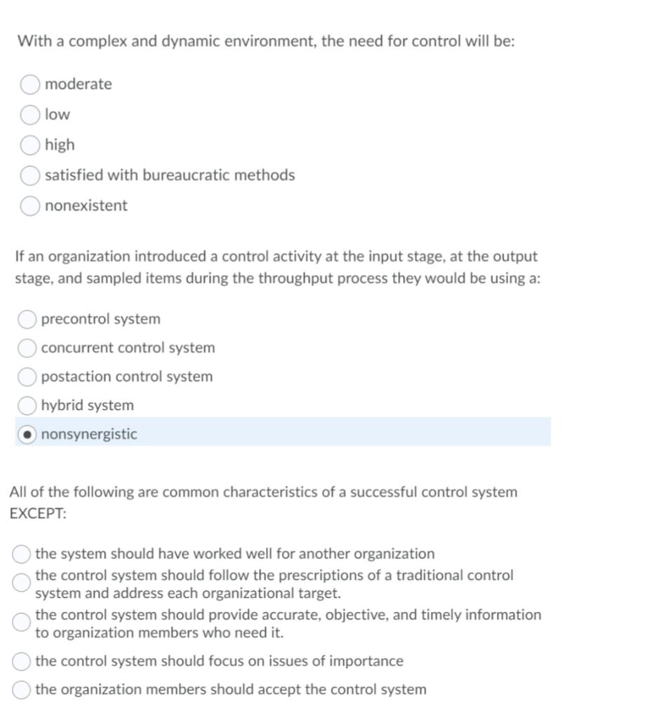 Solved With a complex and dynamic environment, the need for | Chegg.com