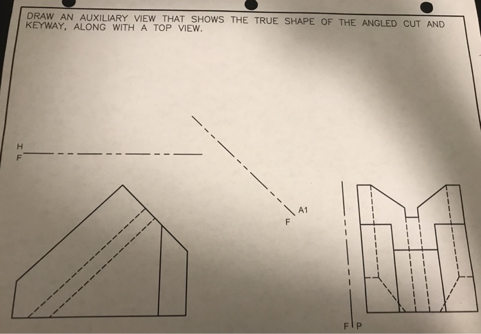 Solved DRAW AN AUXILIARY VIEW THAT SHOWS THE TRUE SHAPE OF | Chegg.com