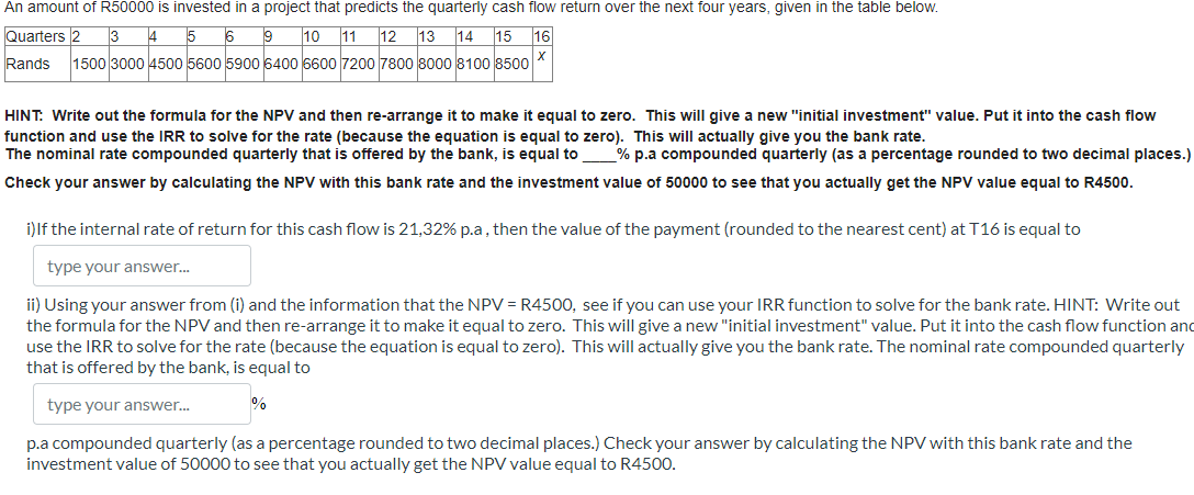 An amount of R50000 is invested in a project that | Chegg.com