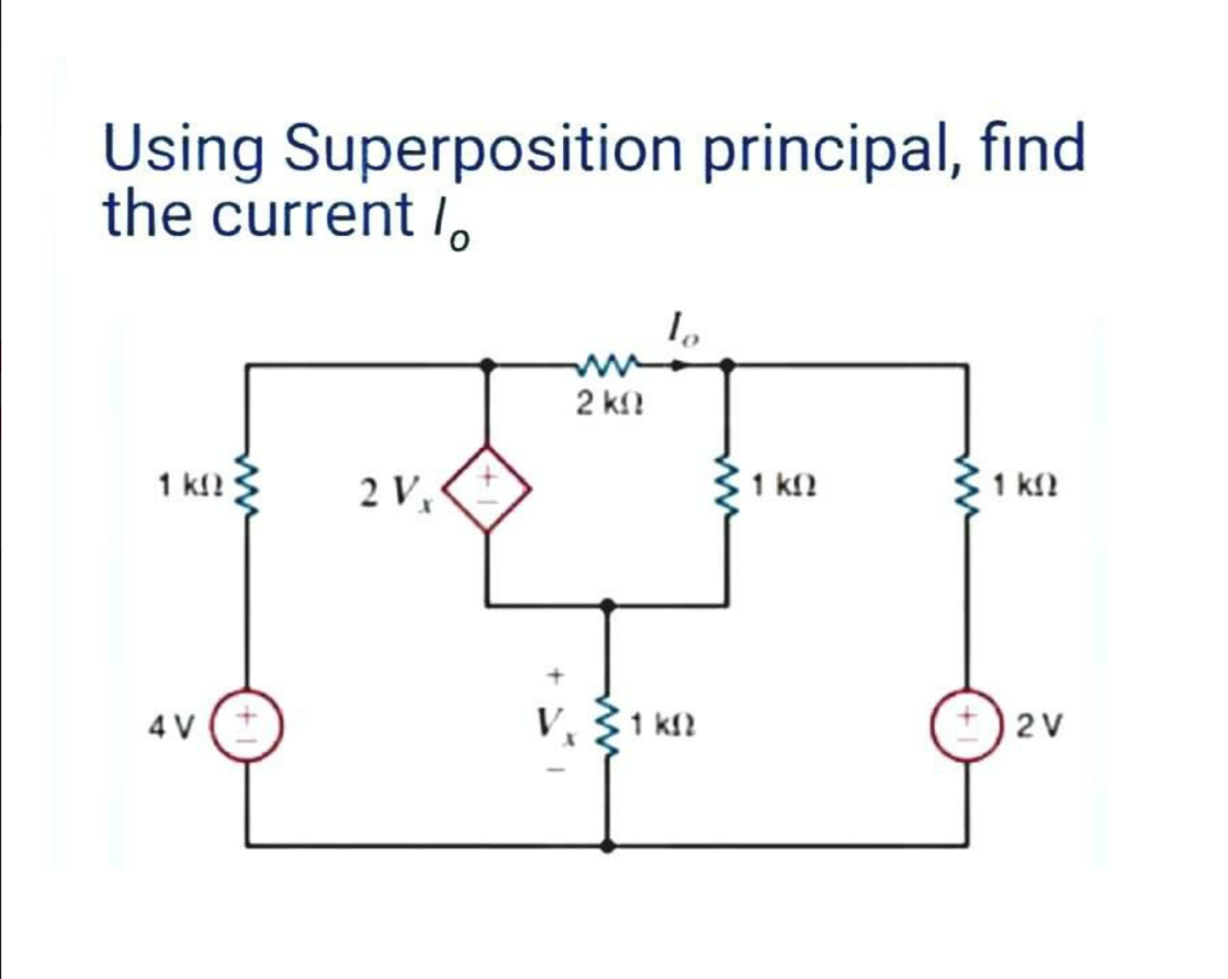 Solved Using Superposition principal, find the current Io | Chegg.com