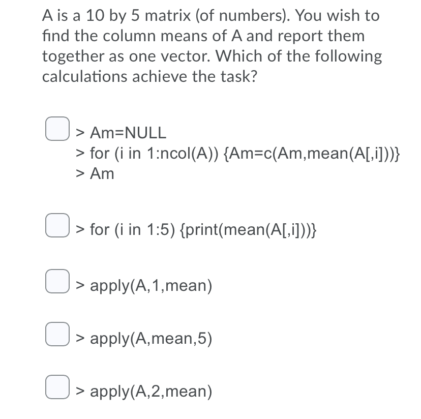 Solved A is a 10 by 5 matrix (of numbers). You wish to find | Chegg.com