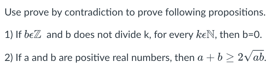 Solved Use prove by contradiction to prove following | Chegg.com