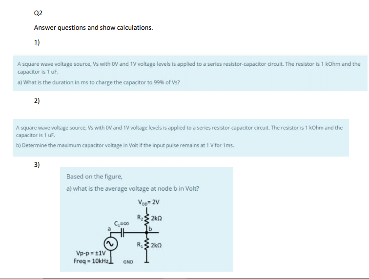 Solved Q2 Answer questions and show calculations. 1) A | Chegg.com