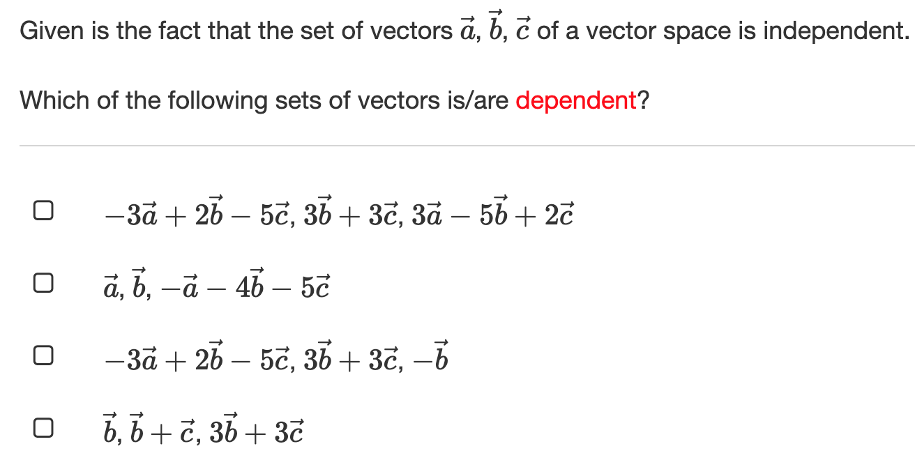 Solved Given is the fact that the set of vectors ā, b, c of | Chegg.com