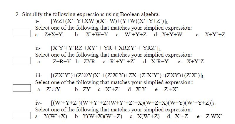 Solved 2 Simplify The Following Expressions Using Boolean 0618