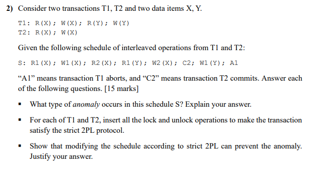 Solved 2) Consider two transactions T1,T2 and two data items | Chegg.com