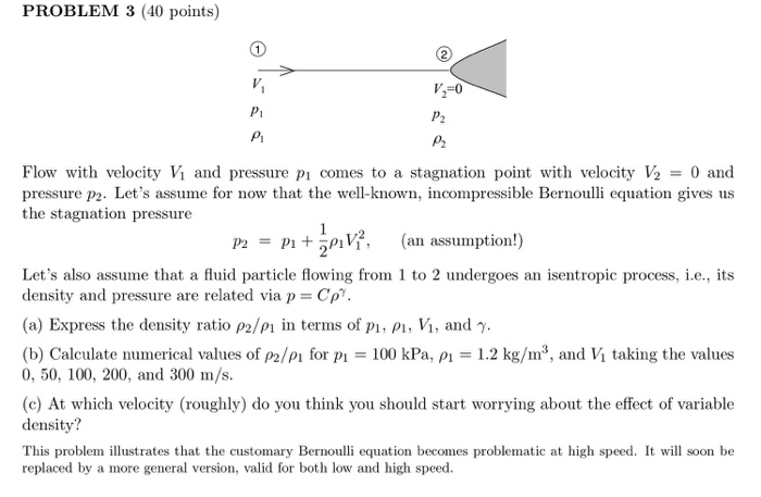 Solved PROBLEM 3 (40 points) V2-0 P2 P2 Pi Flow with | Chegg.com
