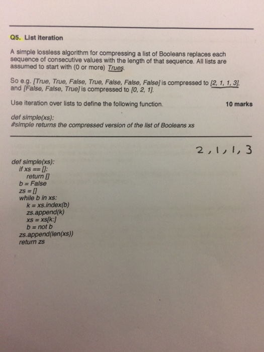 Solved Q5. List iteration A simple lossless algorithm for | Chegg.com