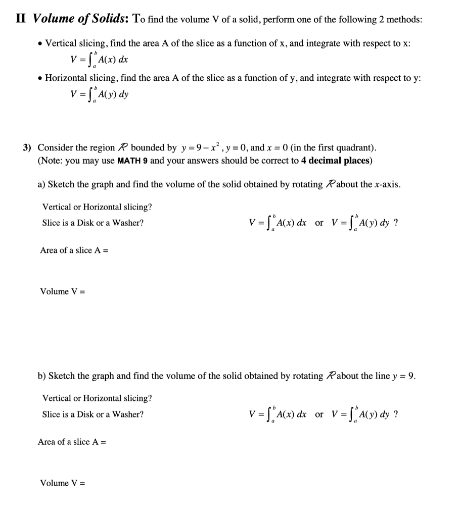 Solved II Volume of Solids: To find the volume V of a solid, | Chegg.com