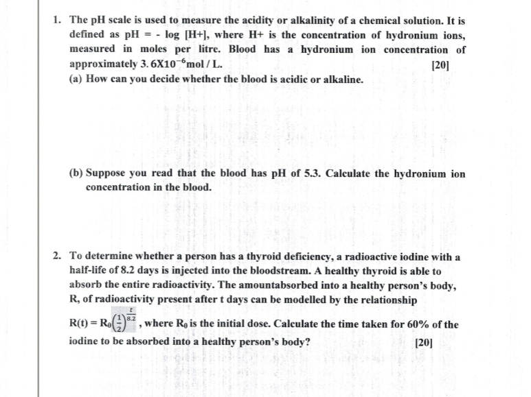 Solved 1. The pH scale is used to measure the acidity or | Chegg.com