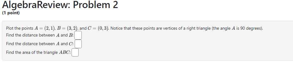 Solved AlgebraReview: Problem 2 (1 point) Plot the points | Chegg.com
