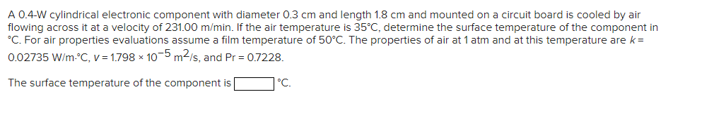 Solved A 0.4-W cylindrical electronic component with | Chegg.com