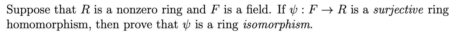 Solved Suppose that R is a nonzero ring and F is a field. If | Chegg.com