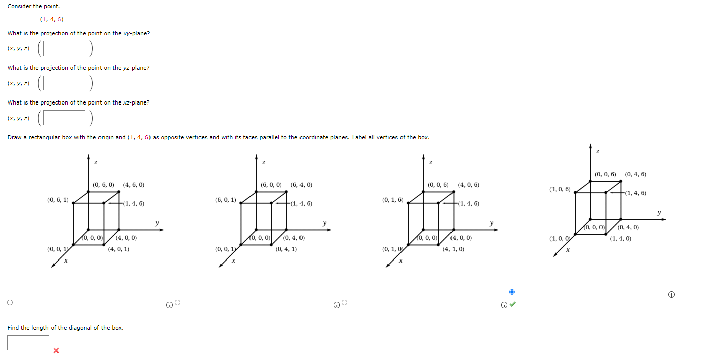 Solved Consider the point. (1,4,6) What is the projection of | Chegg.com