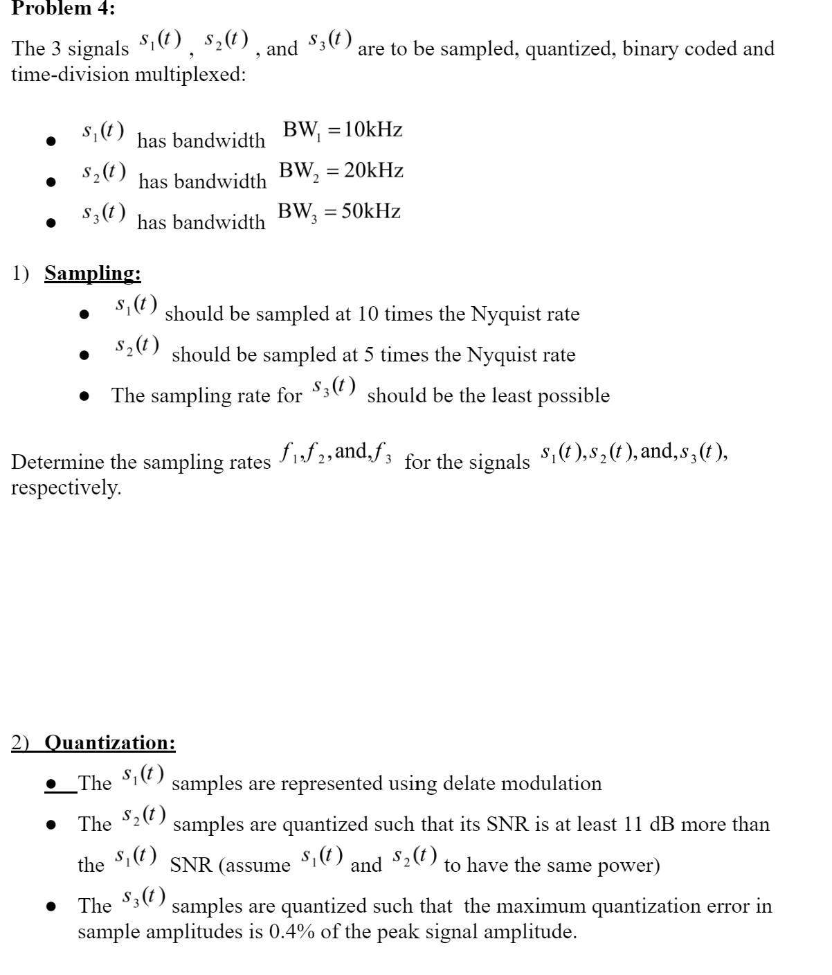 Solved Problem 4:The 3 ﻿signals s1(t),s2(t), ﻿and s3(t) ﻿are | Chegg.com