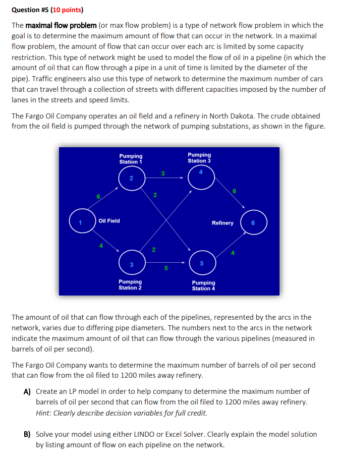 Question #5 (10 points) The maximal flow problem (or | Chegg.com