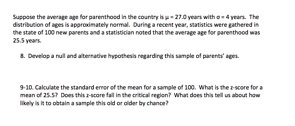 Solved Suppose the average age for parenthood in the country | Chegg.com