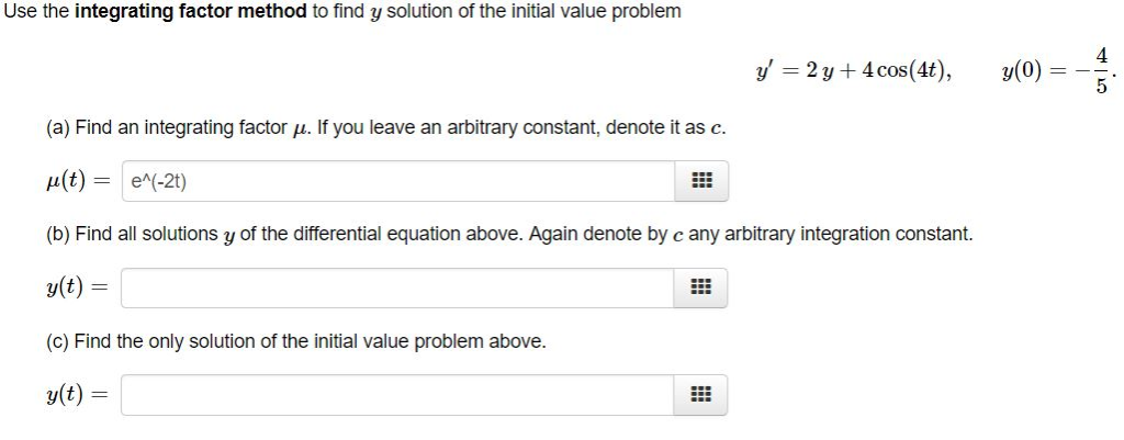 Solved Use the integrating factor method to find y solution | Chegg.com