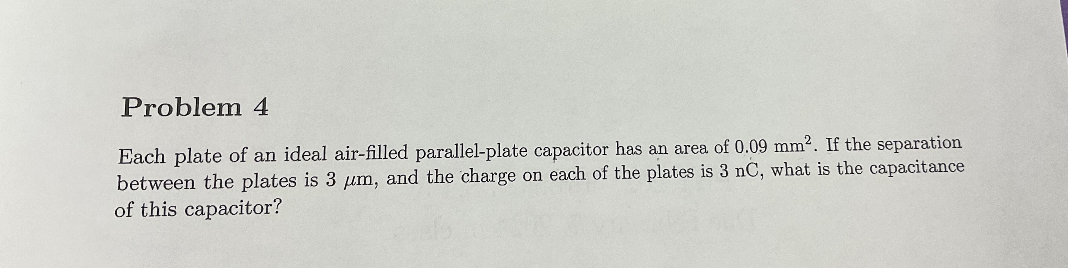 Solved Problem 4Each plate of an ideal air-filled | Chegg.com