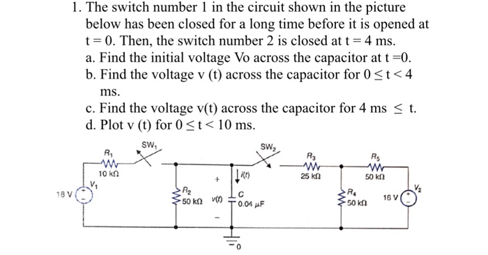Solved The switch number 1 in the circuit shown in the | Chegg.com