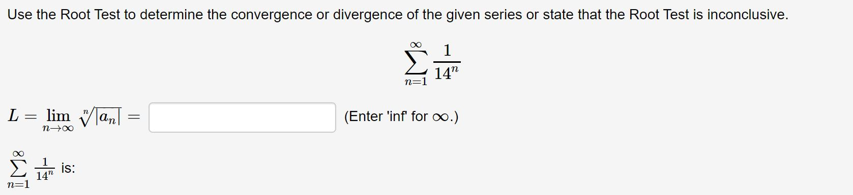 Solved Use the Root Test to determine the convergence or | Chegg.com