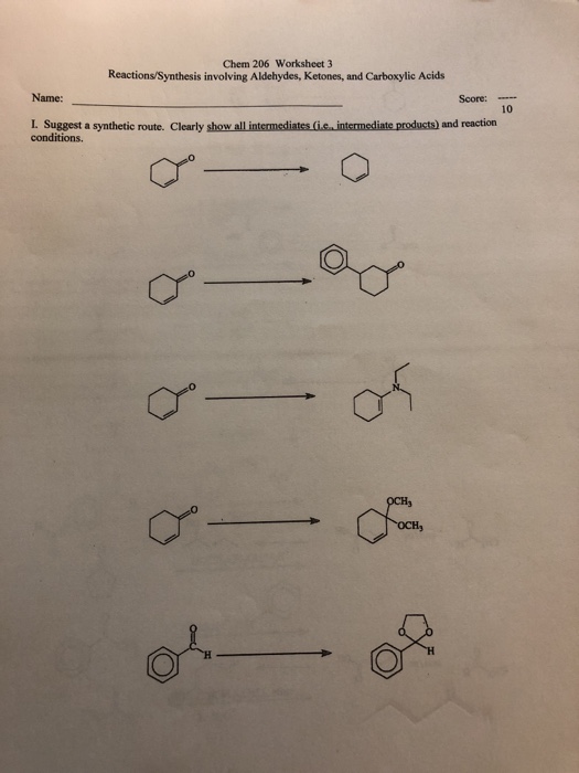 Solved Chem 206 Worksheet 3 Reactions/Synthesis involving | Chegg.com