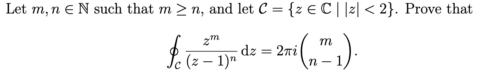 Solved Let m,n∈N such that m≥n, and let C={z∈C∣∣z∣ Solved Let m,n∈N such that m≥n, and let C={z∈C∣∣z∣