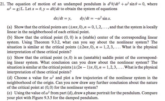 Solved 21. The equation of motion of an undamped pendulum is | Chegg.com