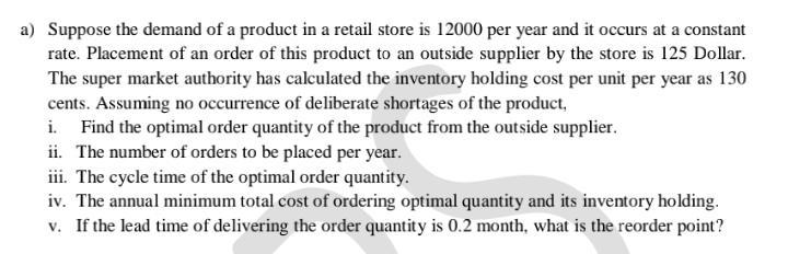 Solved a) Suppose the demand of a product in a retail store | Chegg.com